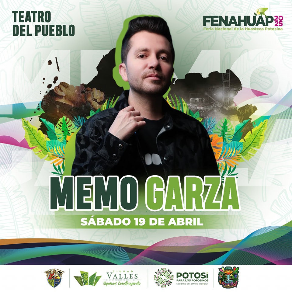 ¡Memo Garza se presentará en la FENAHUAP 2025! | http://www ...